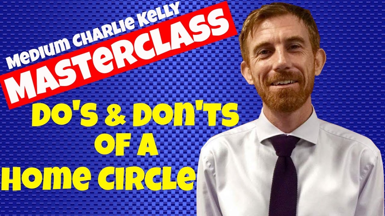 Home circle - Do's & Don'ts - Mediumship (2018)