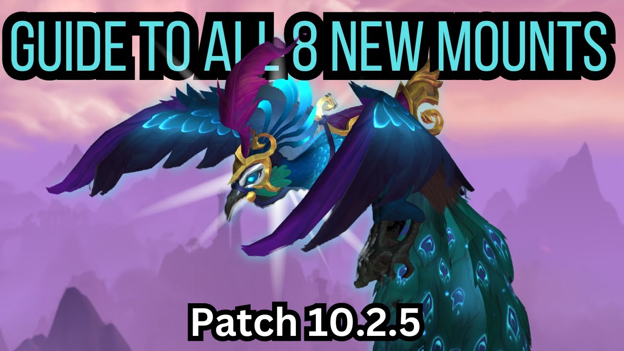 10.2.5: New mounts - General Discussion - World of Warcraft Forums
