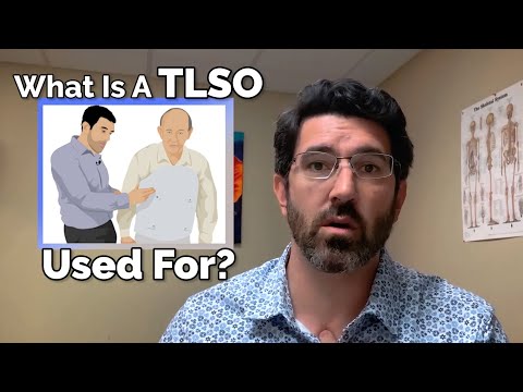 What Is A TLSO Used For?