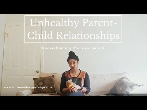 Unhealthy Parent-Child Relationship: 7 Signs Of A Toxic Parent