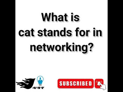 What is cat stands for in networking?