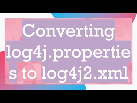 Converting log4j.properties to log4j2.xml