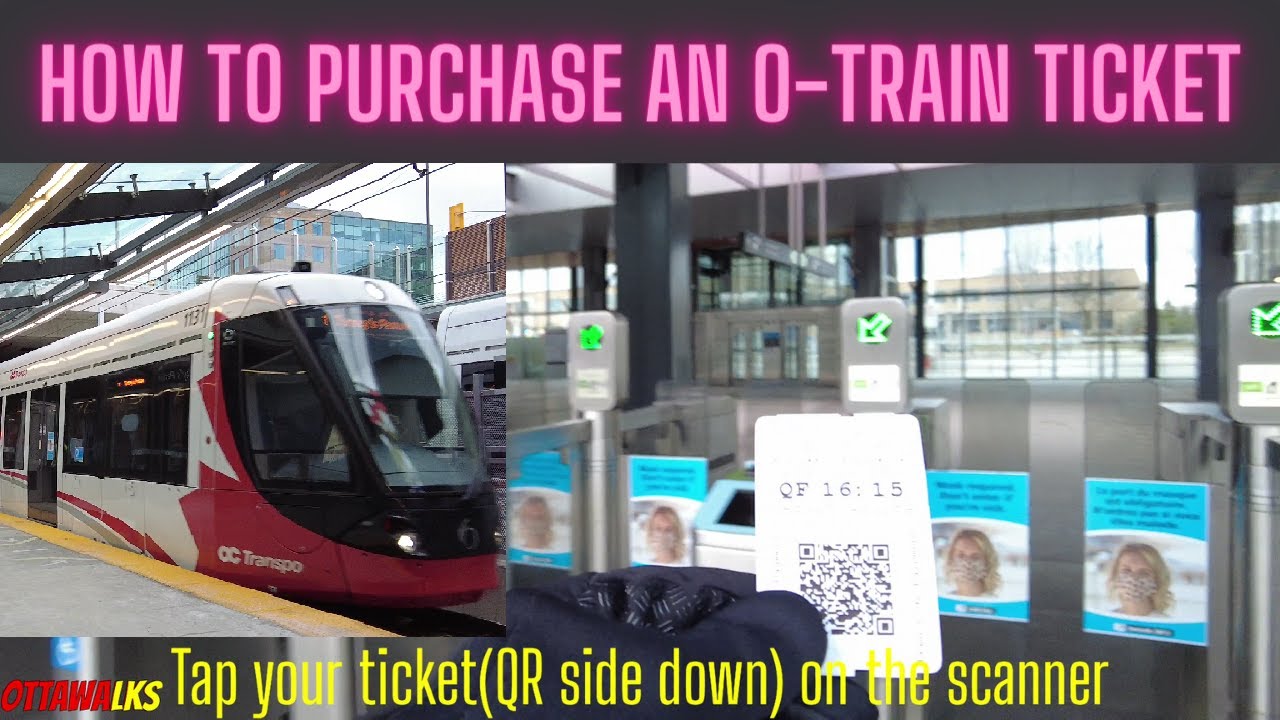 How to buy and use an O-Train Ticket, OC transpo LRT, Ottawa Public Transportation December 2020