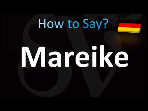 How to Pronounce ''Mareike'' Correctly! (German)