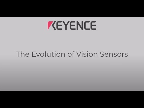 The Evolution of Machine Vision Sensors - KEYENCE IV4