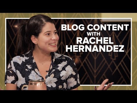 Blog Content w/ Rachel Hernandez | Keywords & Cocktails - Episode 1
