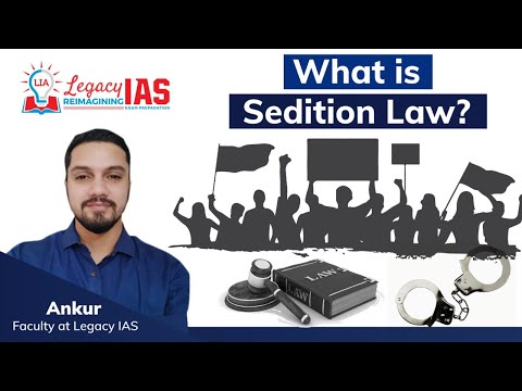 Sedition Law in India Explained for UPSC