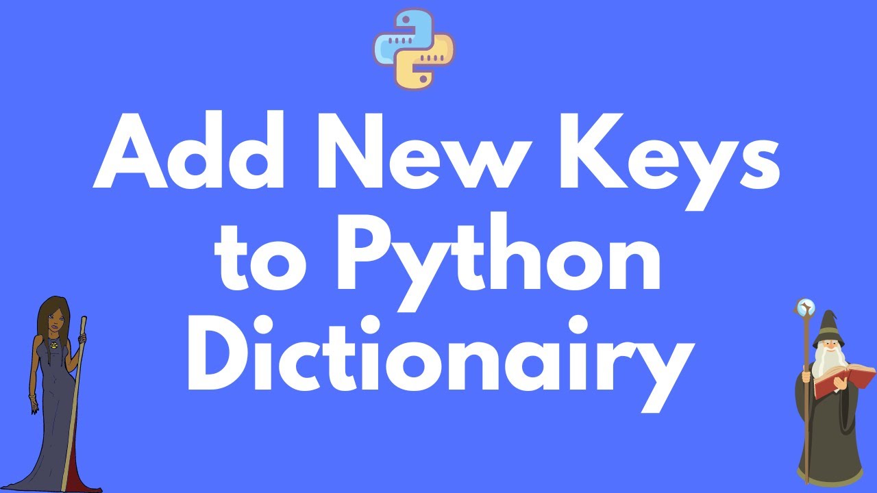 How to add new keys to a Python dictionary