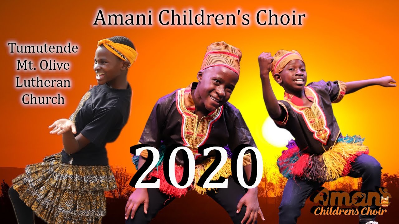 Amani Children's Choir 2020 | Tumutende | Mt. Olive Lutheran Church