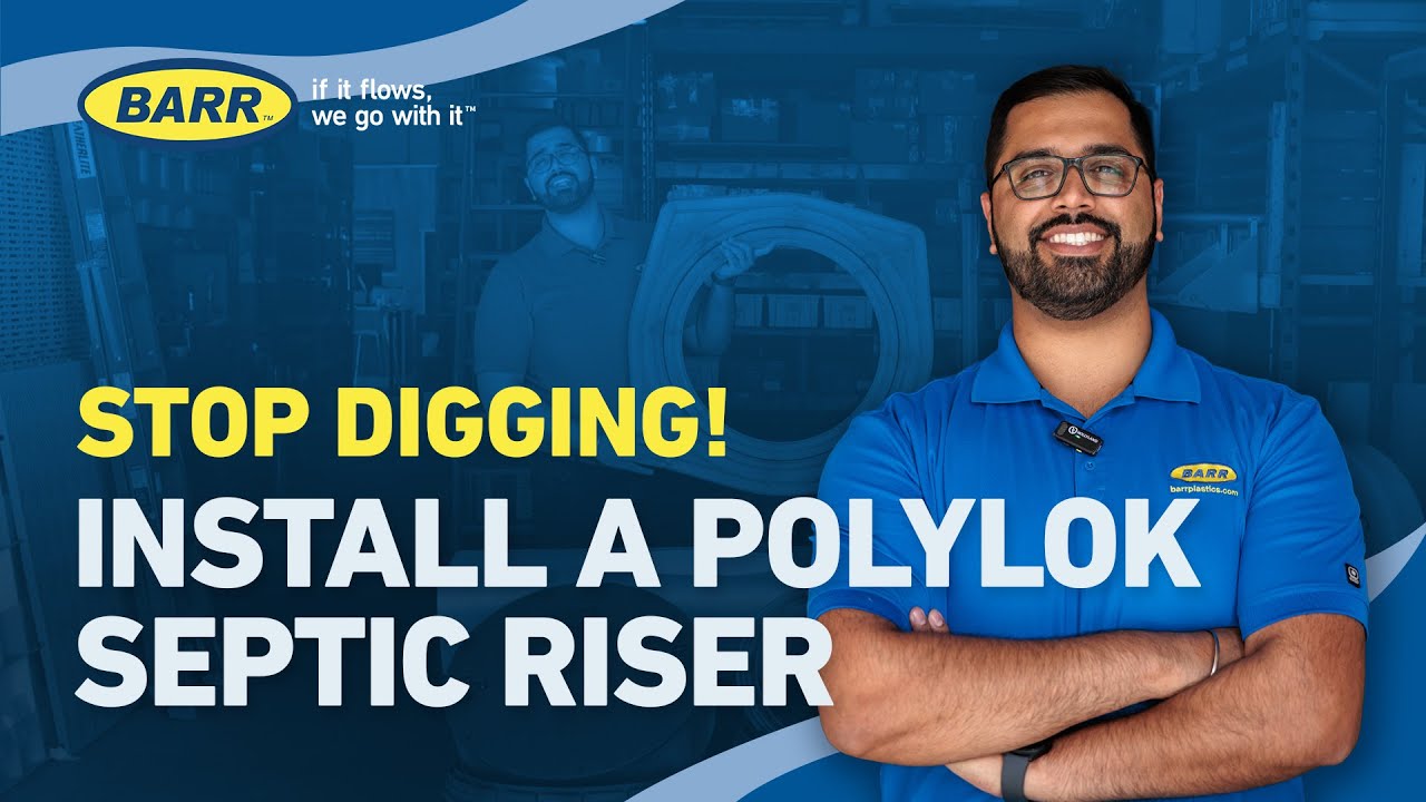 How to Install Polylok Septic Tank Risers | BARR Plastics Guide