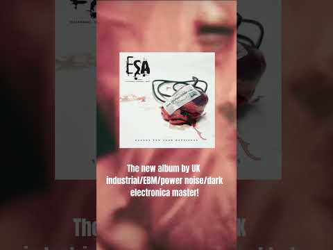 ESA: New Album "Sounds For Your Happiness" Out on July 5!