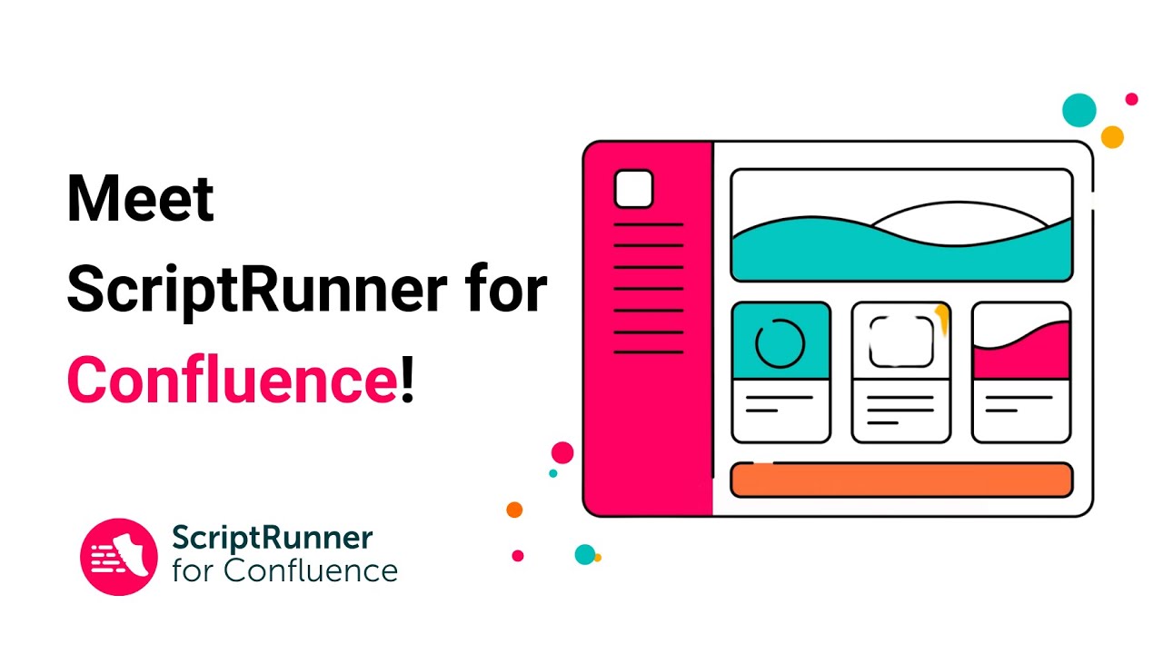 Meet ScriptRunner for Confluence!