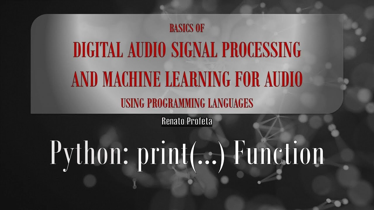 Python Tutorial for Beginners 04g Python: print(...) Function - Playback of a Wavefile (.wav)