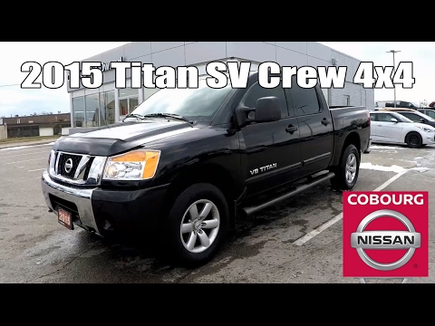2015 Nissan Titan SV Crew Cab 4x4 Review at Cobourg Nissan