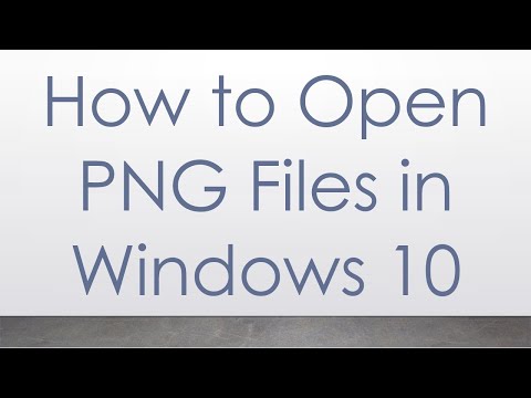 How to Open PNG Files in Windows 10