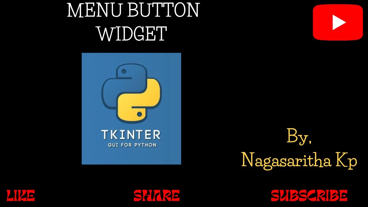 T_39: MENUBUTTON WIDGET in Tkinter, combination of button & Menu widgets