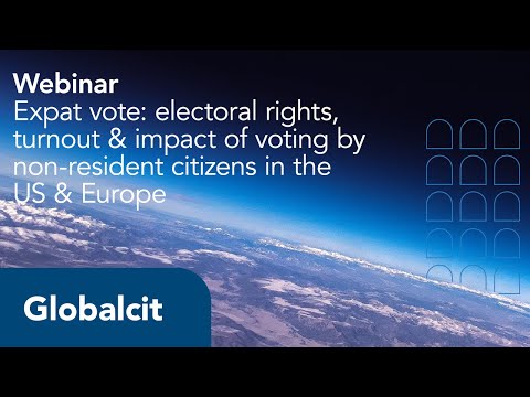 Expat Vote: Electoral Rights, Turnout & Impact of Voting by Non-Resident Citizens in the US & Europe