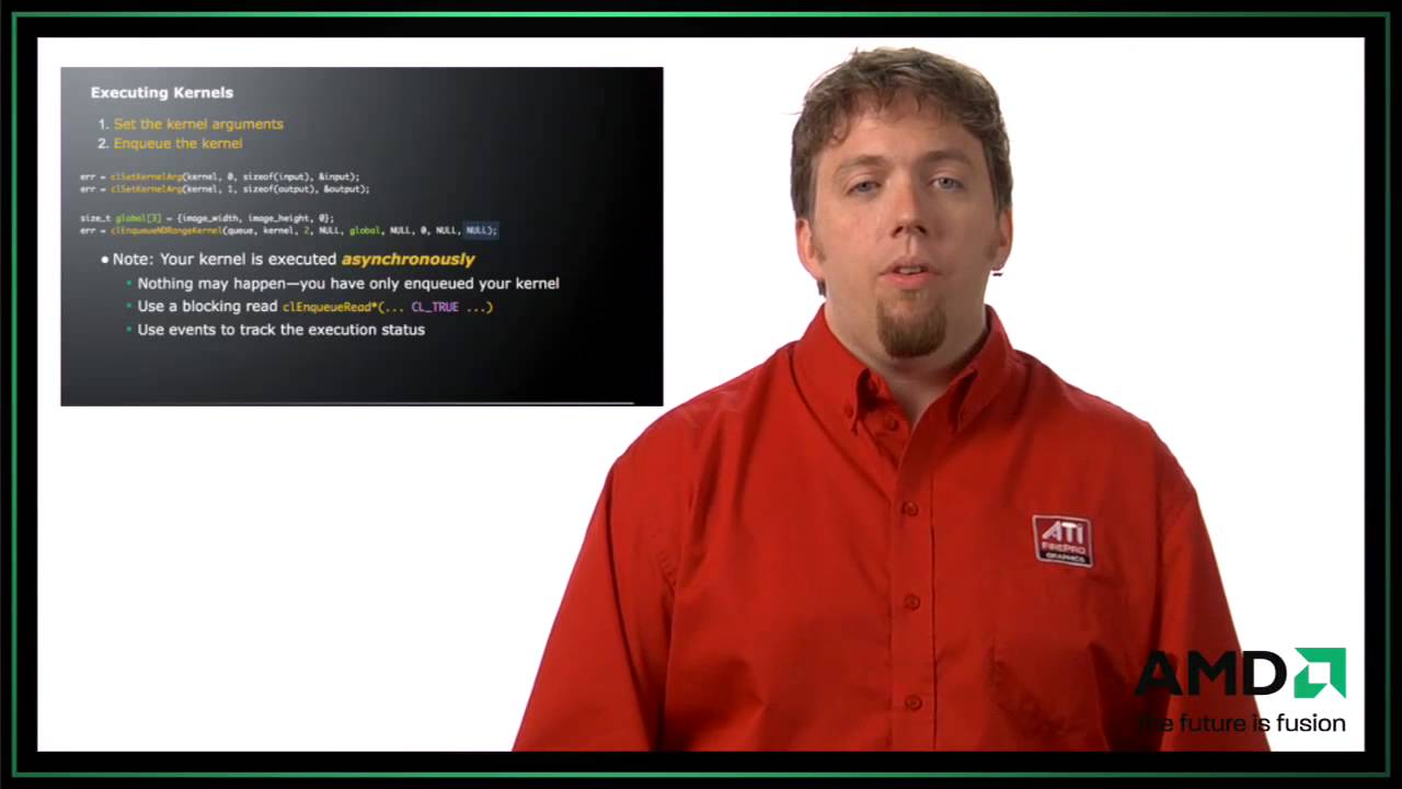 ATI Stream OpenCL™ Technical Overview [Part 4a] - Kernel Execution