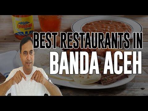 Best Restaurants and Places to Eat in Banda Aceh, Indonesia