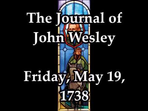 Aldersgate Reading: John Wesley's Journal for 19 May 1738