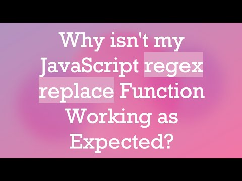 Why isn't my JavaScript regex replace Function Working as Expected?