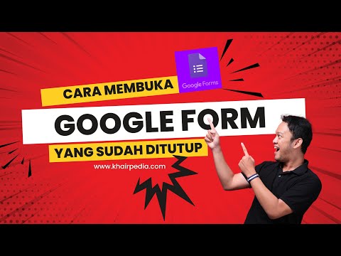 Anda Bisa Buka Kembali Google Form yang Sudah Ditutup dengan TRIK Ini