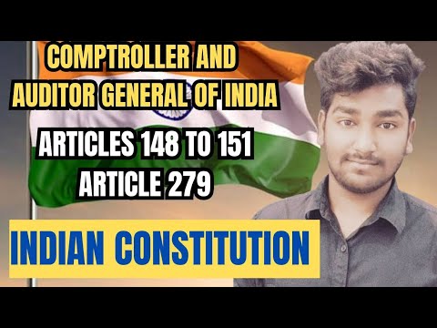 ARTICLES 148 TO 151||COMPTROLLER AND AUDITOR GENERAL OF INDIA (CAG)||INDIAN CONSTITUTION
