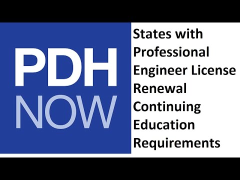 States with Professional Engineer License Renewal Continuing Education Requirements.