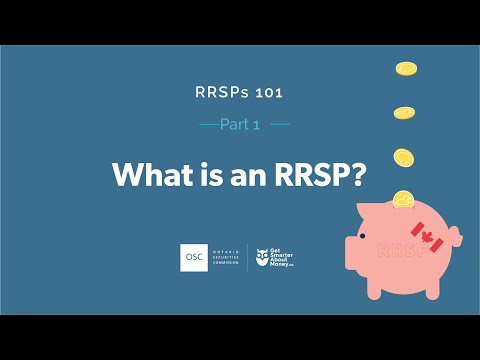 RRSPs 101 - Part 1: What is an RRSP?