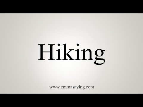 How To Say Hiking