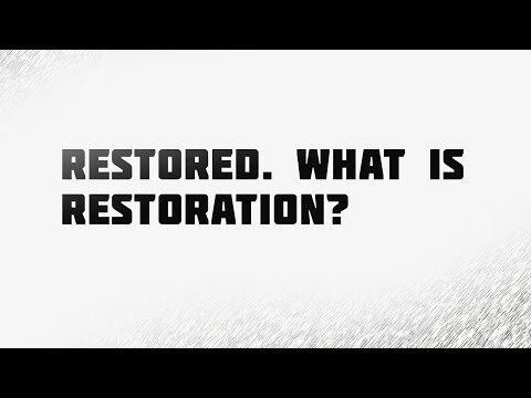 PT224 Eng 10. Restored. What is Restoration?
