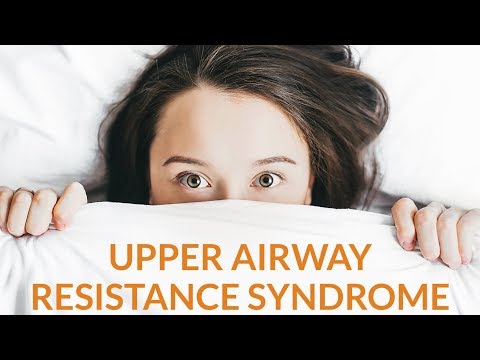 Upper Airway Resistance Syndrome (UARS)