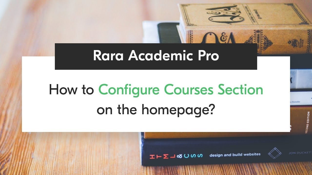 How to Configure Courses Section on the homepage | Rara Academic Pro WordPress Theme