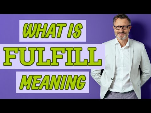 Fulfill | Meaning of fulfill