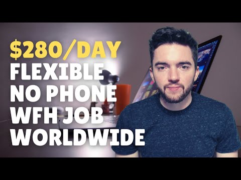 $280/Day Flexible Non-Phone Work-From-Home Job Worldwide 2022