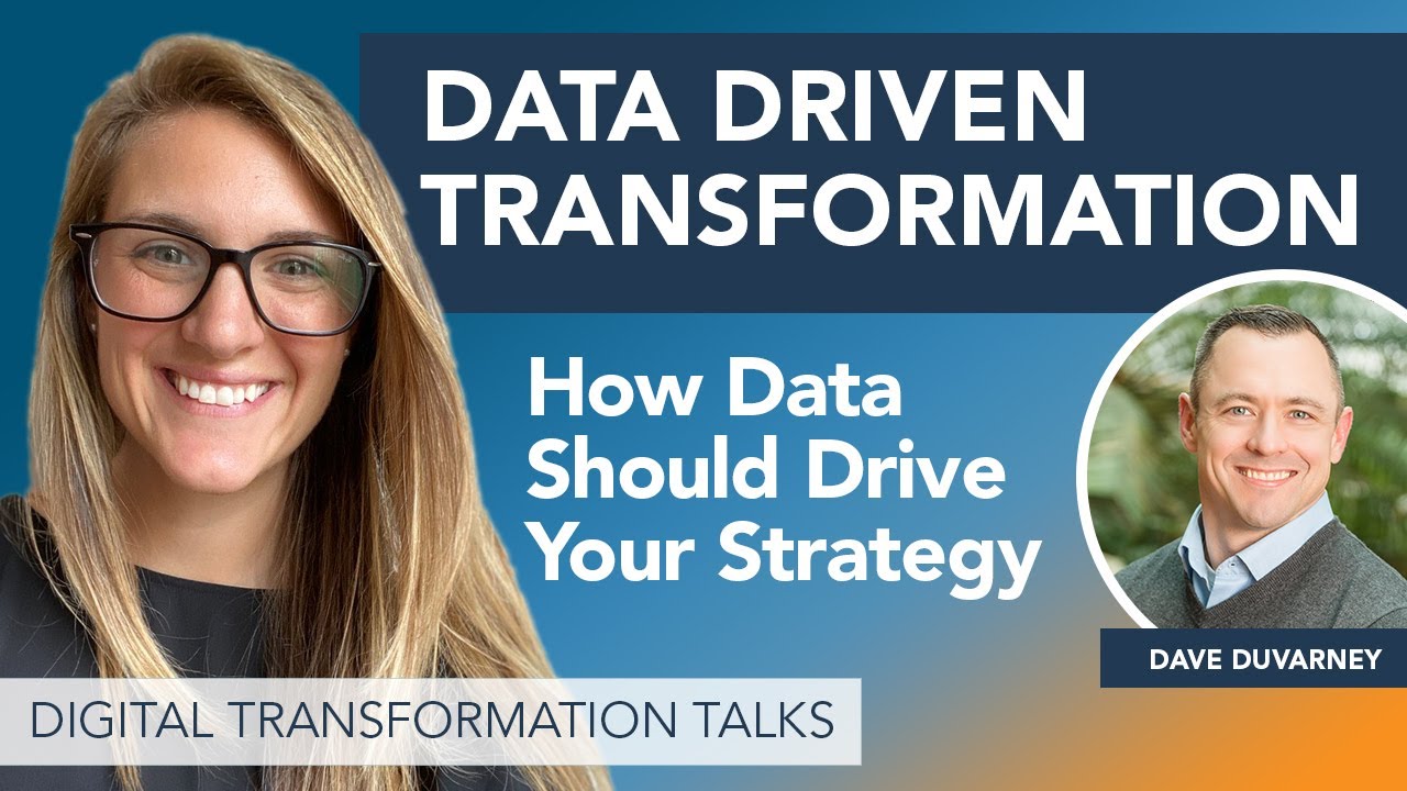 Data Driven Transformation - How Data Should Drive Your Digital Transformation