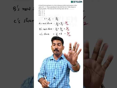 Calculation of new Profit sharing ratio | Xylem Plus Two Commerce