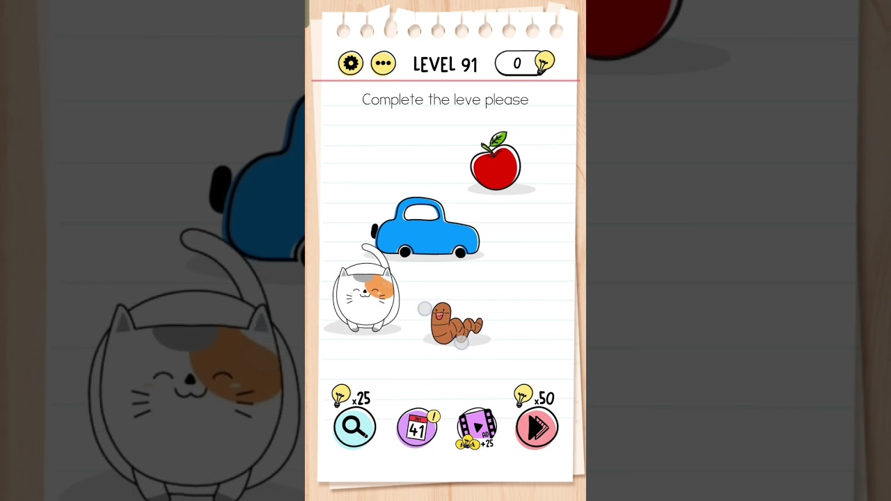 Complete the level please Brain Test Level 91