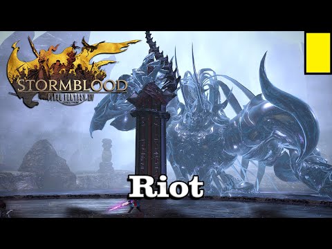 🎼 Riot 🎼 - Final Fantasy XIV