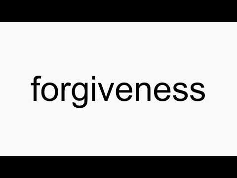 How to pronounce forgiveness