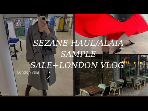 SEZANE SUMMER HAUL+ALAIA SAMPLE SALE/LONDON VLOG/Eva McMahon
