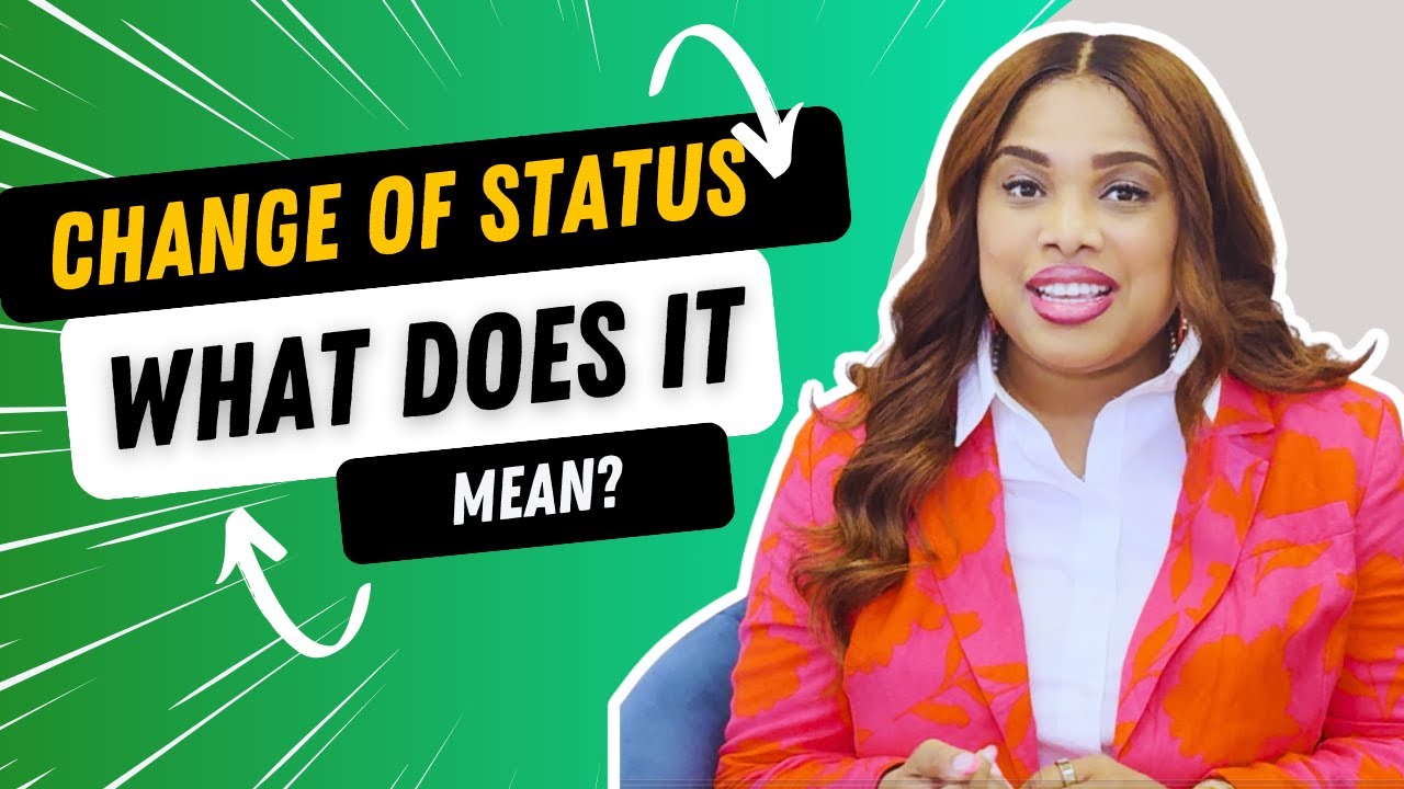 What Change of Status Really Means (U.S. Immigration Explained)