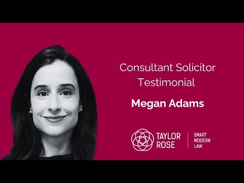 Consultant Solicitor Testimonial at Taylor Rose Australia- Megan Adams