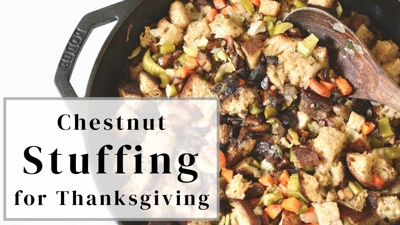 Roasted Chestnut Stuffing