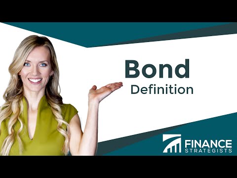What is a Bond? Definition | Finance Strategists | Your Online Finance Dictionary