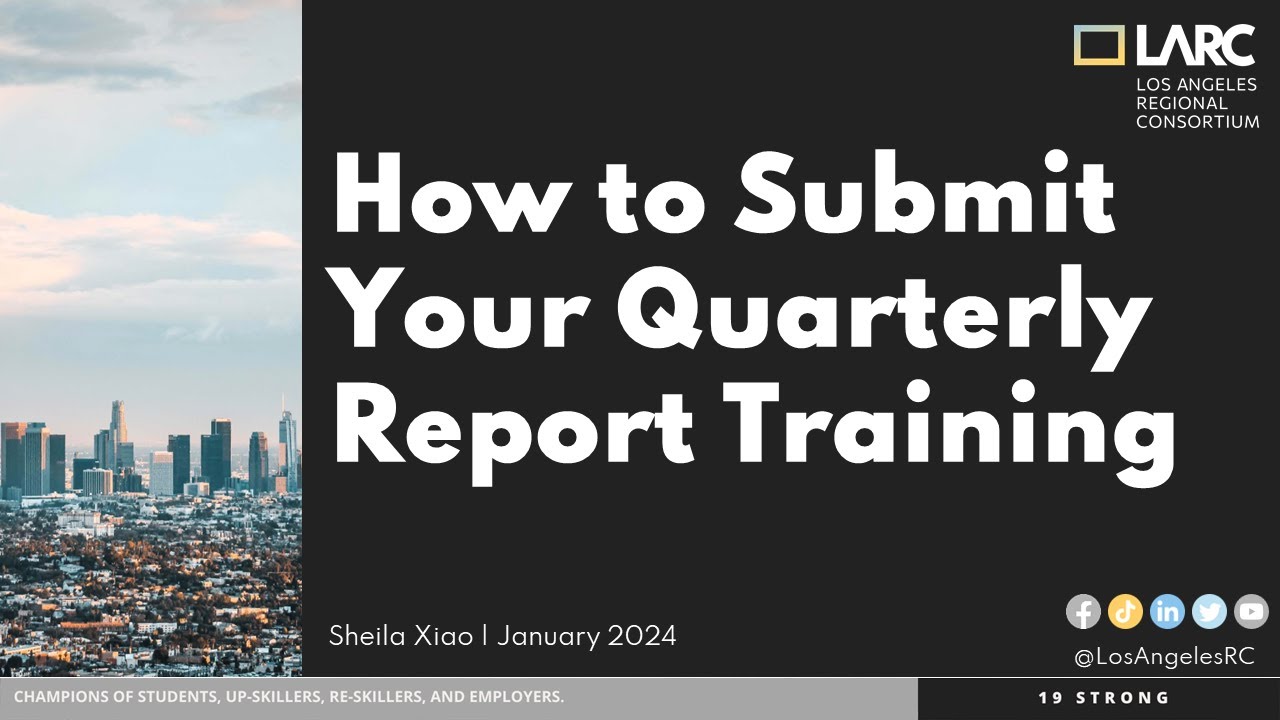 How to Submit Your Quarterly Report Training: January 2024