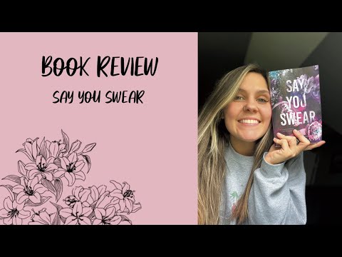 Book Review - Say You Swear π€πΌ
