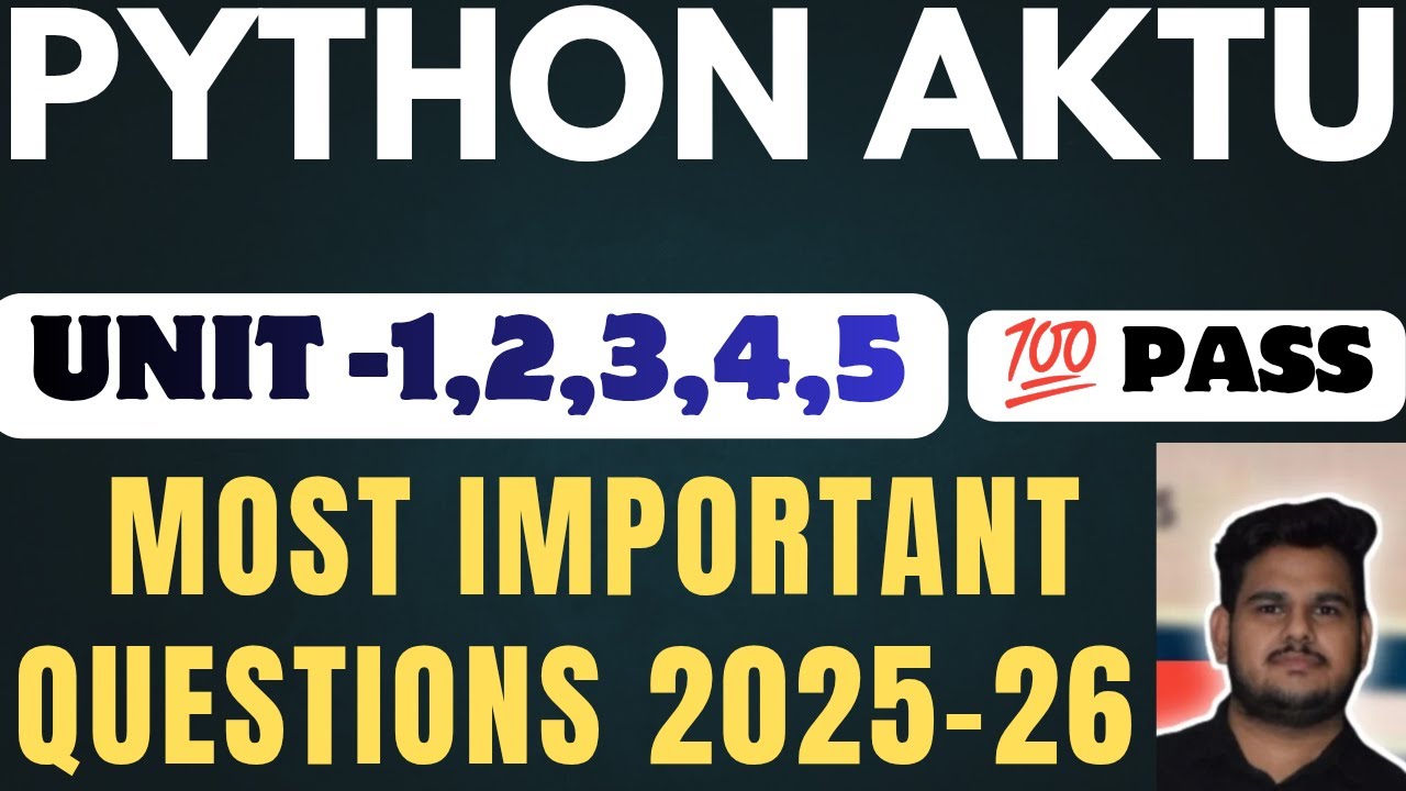 PYTHON PROGRAMMING AKTU MOST IMPORTANT QUESTIONS 2025-26 | AKtu Python Programming Questions