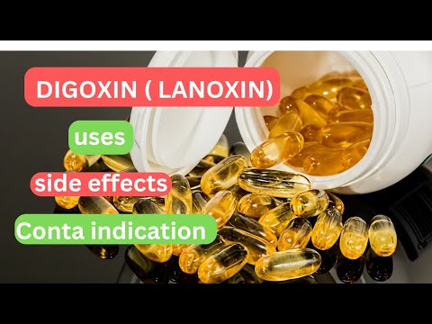 DIGOXIN ( LANOXIN ) | USES | DOSE | SIDE EFFECTS | CONTRAINDICATIONS | Antidote |