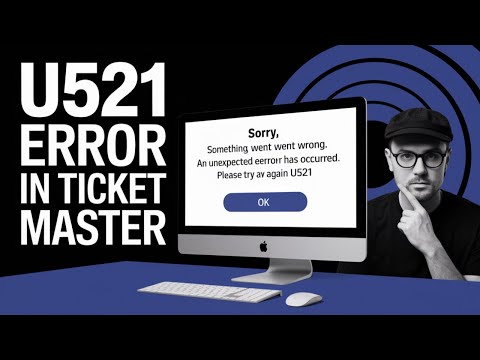 How to Fix Error Code: U521 in Ticketmaster [GUIDE]